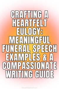 Crafting a Heartfelt Eulogy: Meaningful Funeral Speech Examples & A ...
